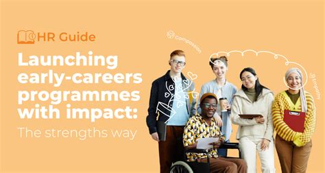 An Hr Guide On How To Launch Early Careers Programmes With Impact