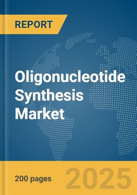 Oligonucleotide Synthesis Market Report 2025