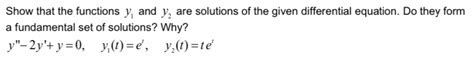 Solved Show That The Functions Y1 ﻿and Y2 ﻿are Solutions Of