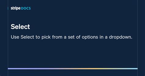 Select Stripe Documentation