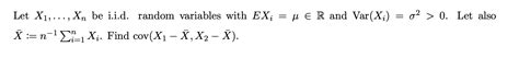 solved let x1 … xn be i i d random variables with exi μ∈r