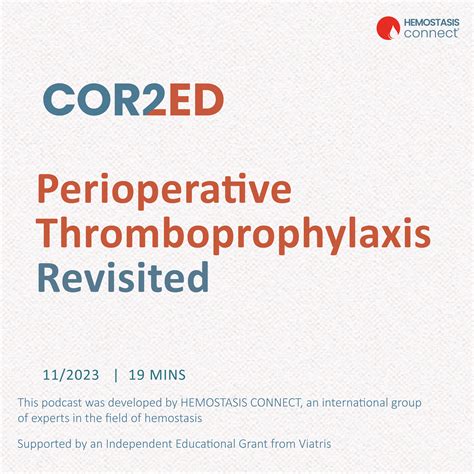 Perioperative Thromboprophylaxis Revisited