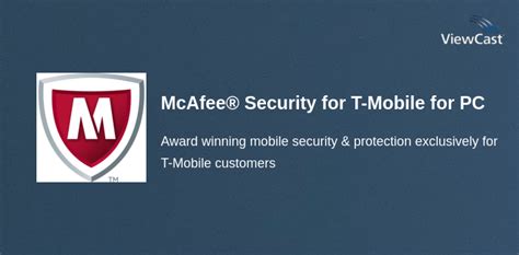 Download Mcafee® Security For T Mobile For Pc Windows Computer