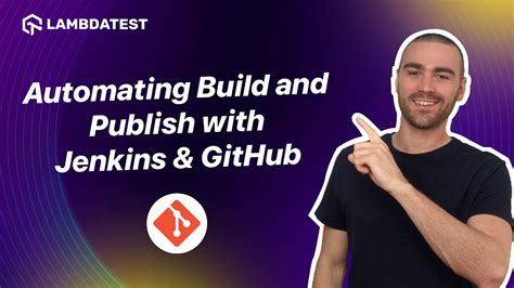 Automating Build And Publish With Jenkins GitHub LambdaTest YouTube