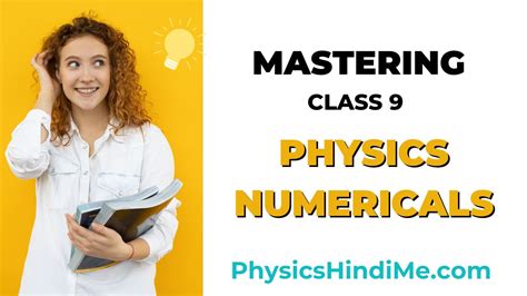 Mastering Physics Numericals For Class 9 A Comprehensive Guide Physics Hindi Me