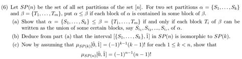Solved 6 ﻿let Spn ﻿be The Set Of All Set Partitions Of