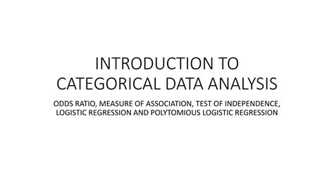 Ppt Introduction To Categorical Data Analysis Powerpoint Presentation Id9400661