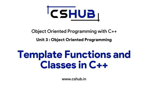 Template Functions And Classes In C Object Oriented Programming With C