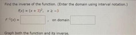 [answered] Find The Inverse Of The Function Enter The Domain Using Kunduz