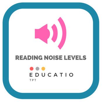 Reading Noise Levels Freebie By Educatio Teachers Pay Teachers