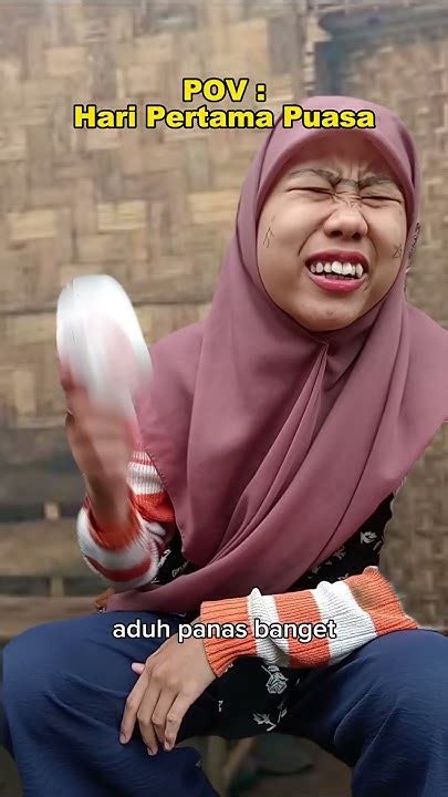 Pov Hari Pertama Puasa Pov Generasiz Shortsfeed Ceritasundalucu