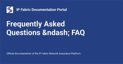 Frequently Asked Questions Faq Ip Fabric Documentation Portal