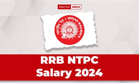 Rrb Ntpc Salary 2024 In Hand Salary Promotion Job Responsibility