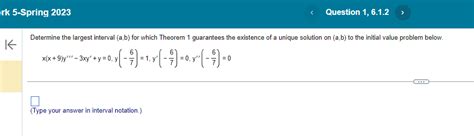 Solved Determine The Largest Interval Ab For Which