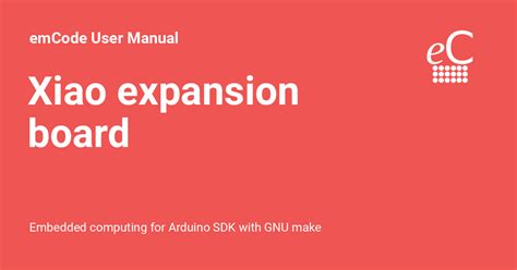Xiao Expansion Board Emcode User Manual