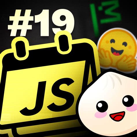 Episode 19 Is Out Heres Whats New In This Week In Javascript 🌟 🚀 This Week In Javascript