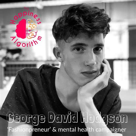 The Happiness Algorithm With Special Guest George David Hodgson The Happiness Algorithm With Special Guest George David Hodgson