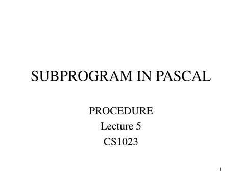 Ppt Subprogram In Pascal Powerpoint Presentation Free Download Id