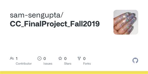 GitHub Sam Sengupta CC FinalProject Fall2019