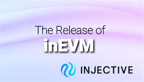 Injective Launches Inevm For Blockchain Unity By Hashim Qamar Medium