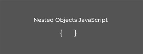 Get Nested Properties In Javascript Objects By Prathamesh Karangutkar