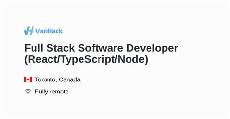 Full Stack Software Developer React Typescript Node Vanhack
