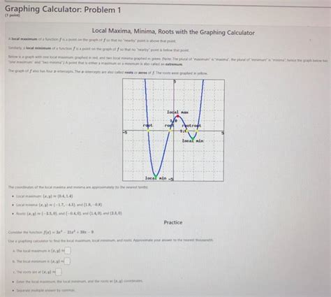 Solved Local Maxima Minima Roots With The Graphing