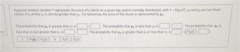 Solved Suppose Random Variable Y Represents The Price Of A Chegg