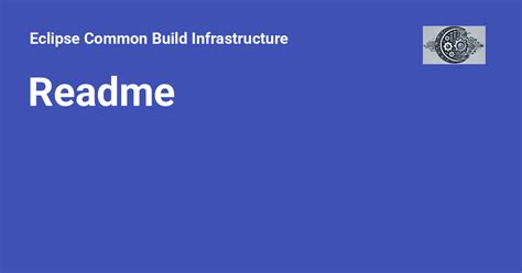 Readme Eclipse Common Build Infrastructure