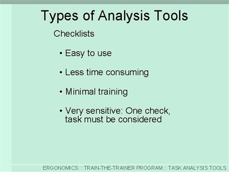 Task Analysis Tools ERGONOMICS TRAINTHETRAINER PROGRAM TASK ANALYSIS