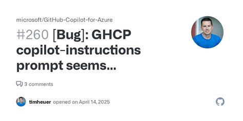 Bug Ghcp Copilot Instructions Prompt Seems Aggressive · Issue 260 · Microsoftgithub Copilot