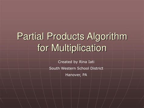 Ppt Partial Products Algorithm For Multiplication Powerpoint Presentation Id205573