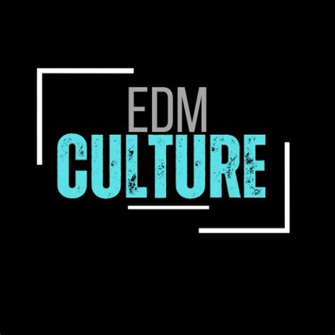 Edm Culture Youtube