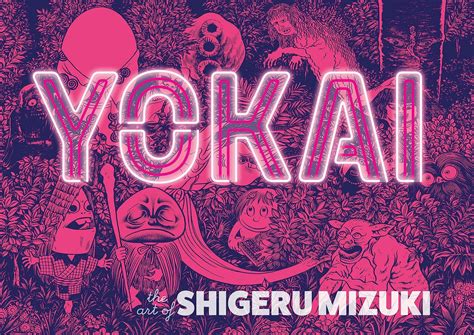 Coillecting Yokai The Art Of Shigeru Mizuki For 2024