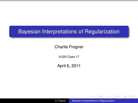 Ppt Bayesian Interpretations Of Regularization Charlie Frogner 9