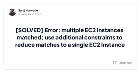 Solved Error Multiple Ec2 Instances Matched Use Additional