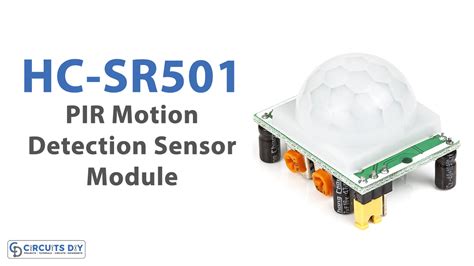 Hc Sr501 Pir Motion Sensor Module Pinout Datasheet Details 40 Off