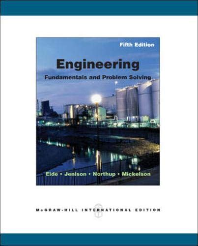 Engineering Fundamentals Problem Solving De Eide Arvid Iberlibro