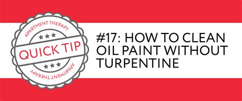 How To Clean Oil Paint Without Turpentine