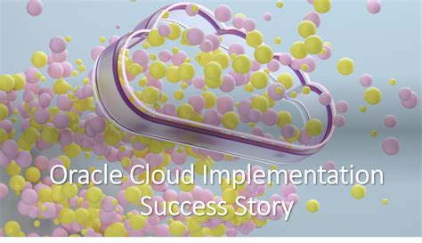 Oracle Cloud Implementation Success Stories