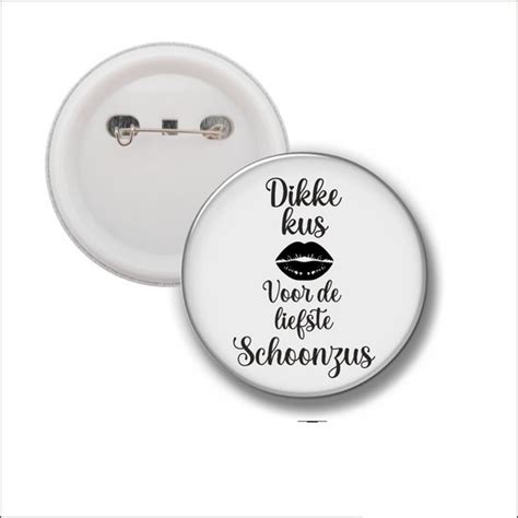 Button Met Speld 58 Mm Dikke Kus Voor De Liefste Schoonzus Bol