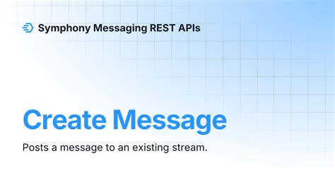 Create Message Symphony Messaging Rest Apis
