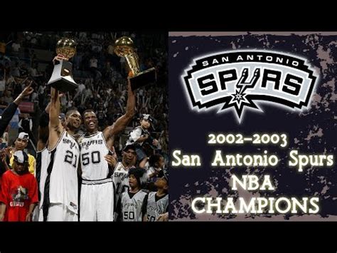 2002 2003 Spurs Nba Champions Nba Documentary Youtube