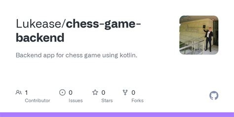 GitHub Lukease Chess Game Backend Backend App For Chess Game Using Kotlin