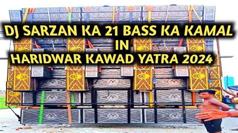 Dj Sarzan Road Show Meerut Highway Dj Sarzan 21 Bass Kamal In