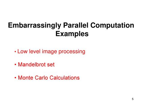 Embarrassingly Parallel