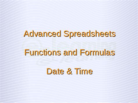 Advanced Spreadsheets Date And Time Functions