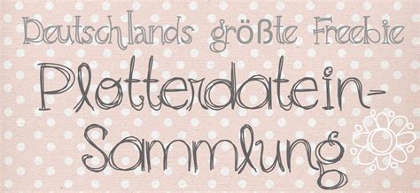 Deutschlands Größte Kostenlose Plotterdatein Sammlung Silhouette