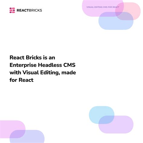 React Bricks Is An Enterprise Headless Cms With Visual Editing Made