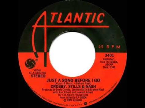 1977 Hits Archive Just A Song Before I Go Crosby Stills And Nash